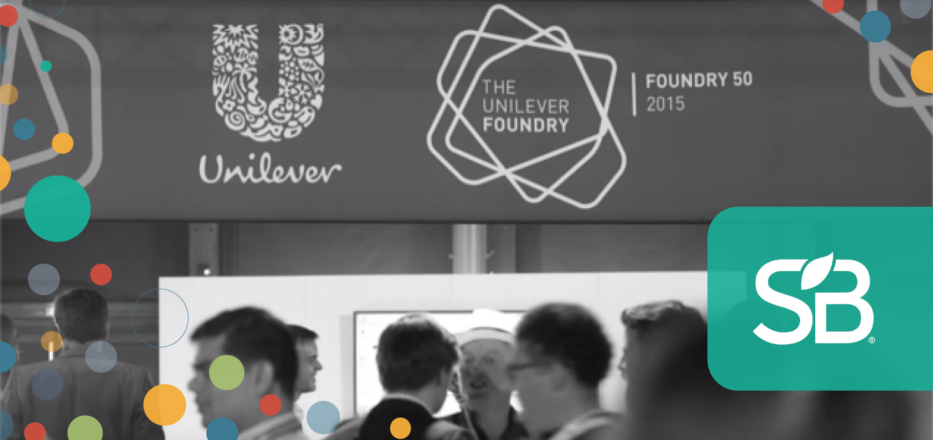 Unilever Foundry Selects 50 Social Impact, Retail Innovation, Marketing ...