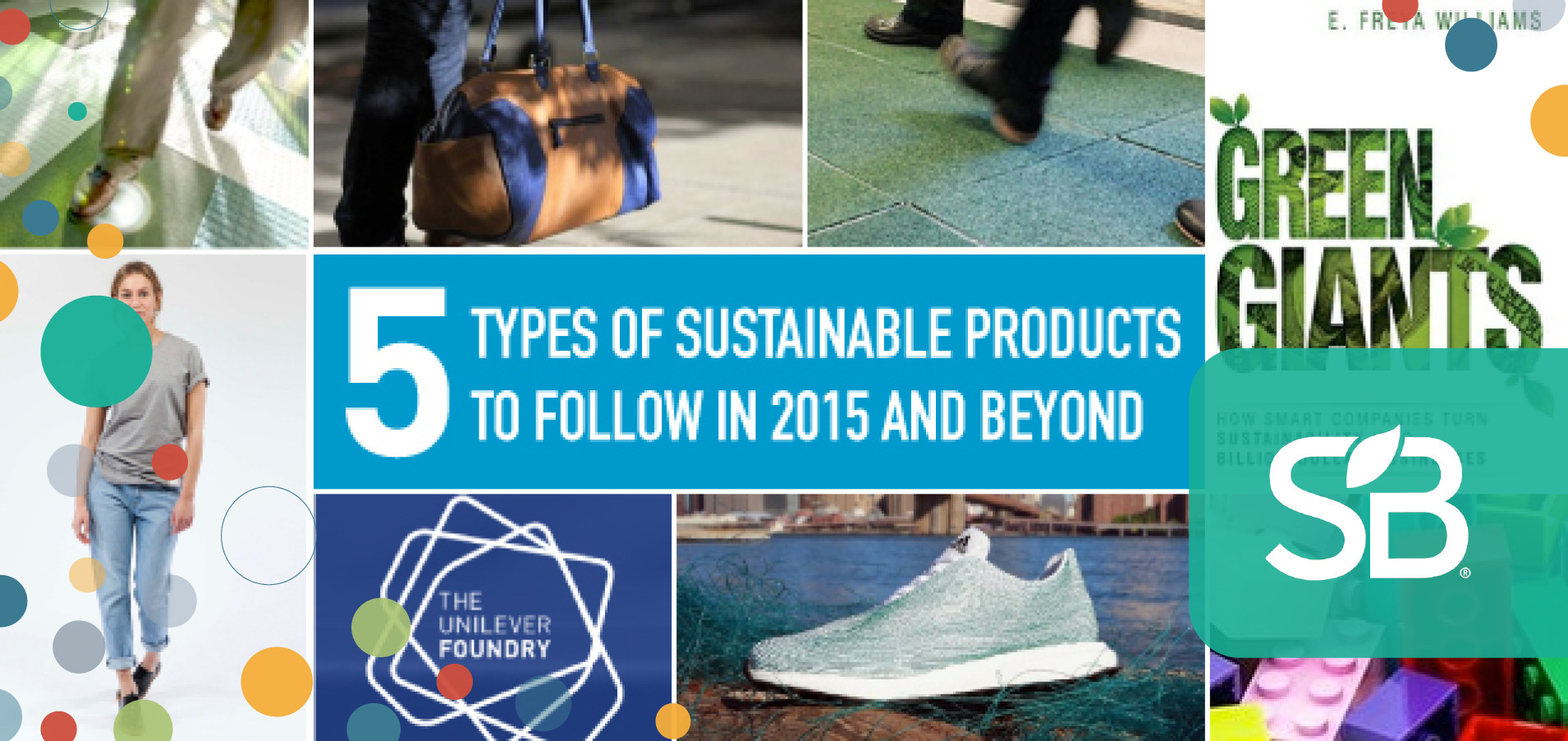 5 Types of Sustainable Products to Follow in 2015 and Beyond