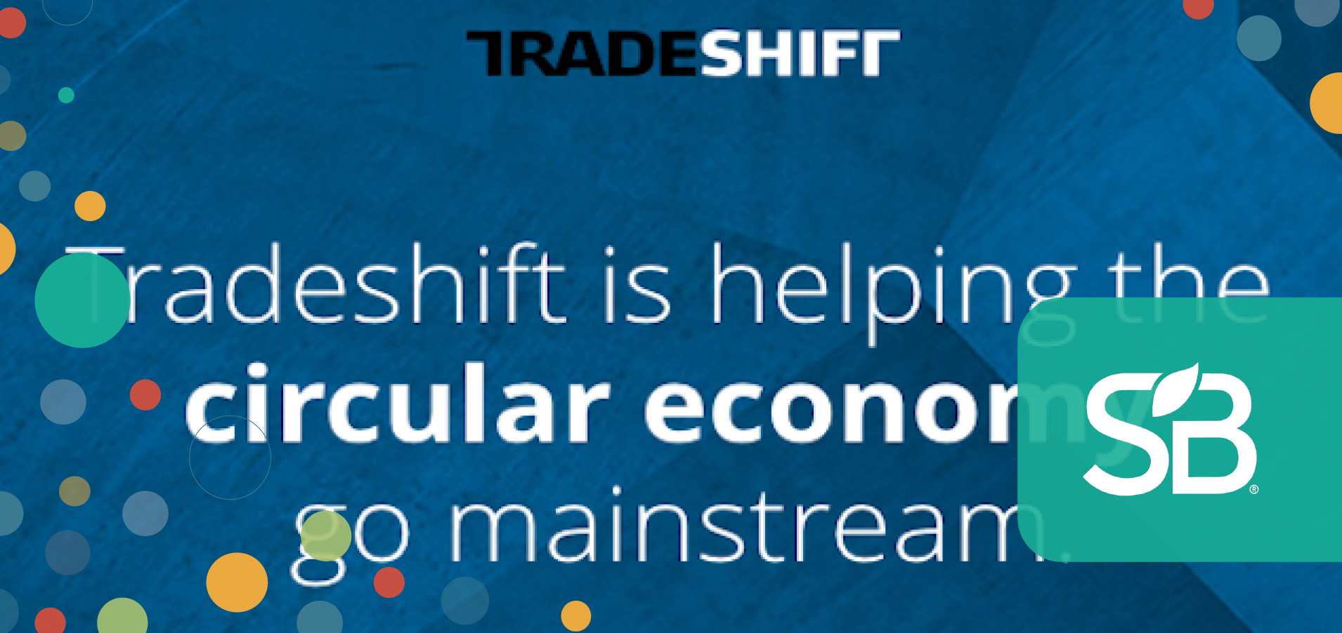 Tradeshift Waiving Fees for Companies Building Circular Economy Apps