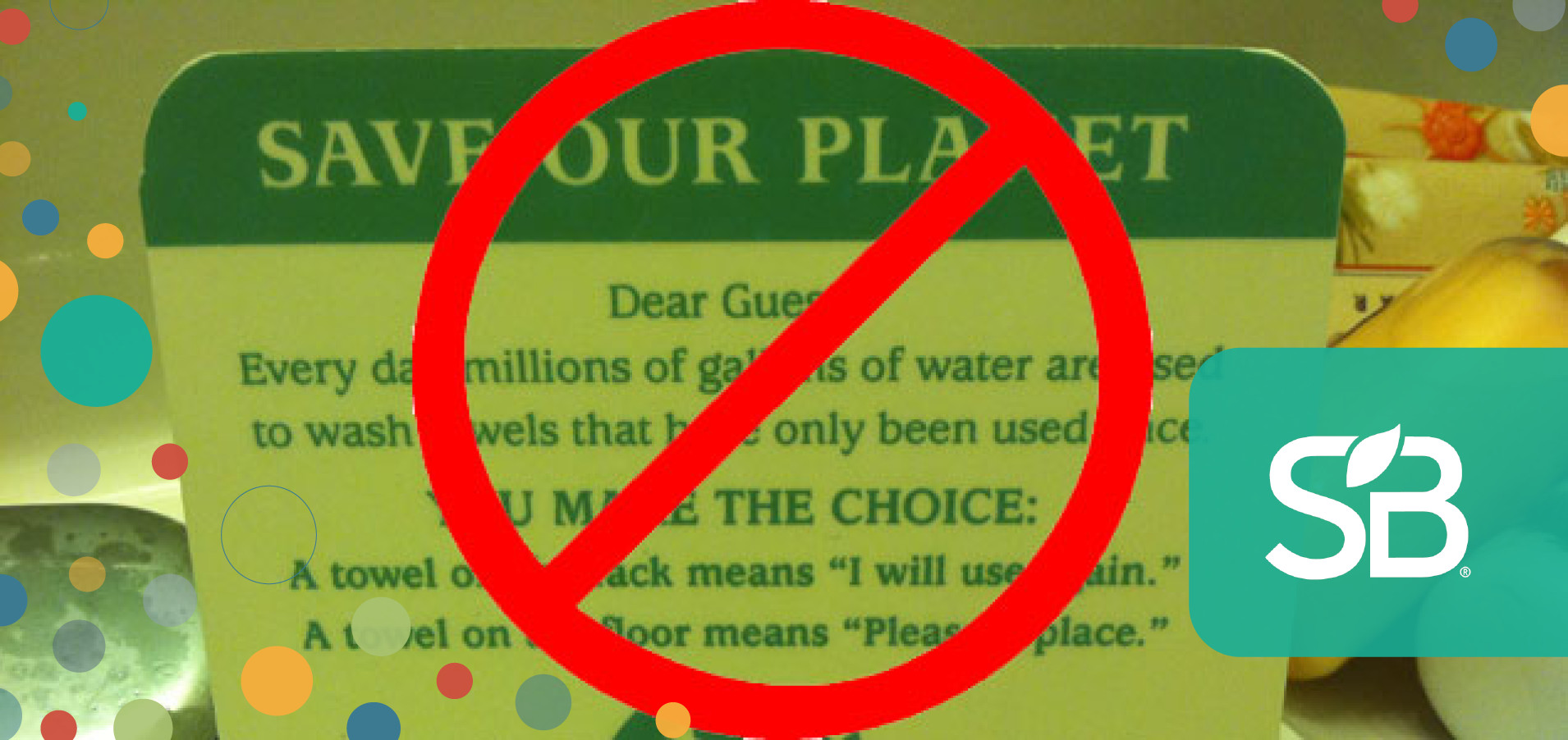 How to Get People to Reuse Their Hotel Towels