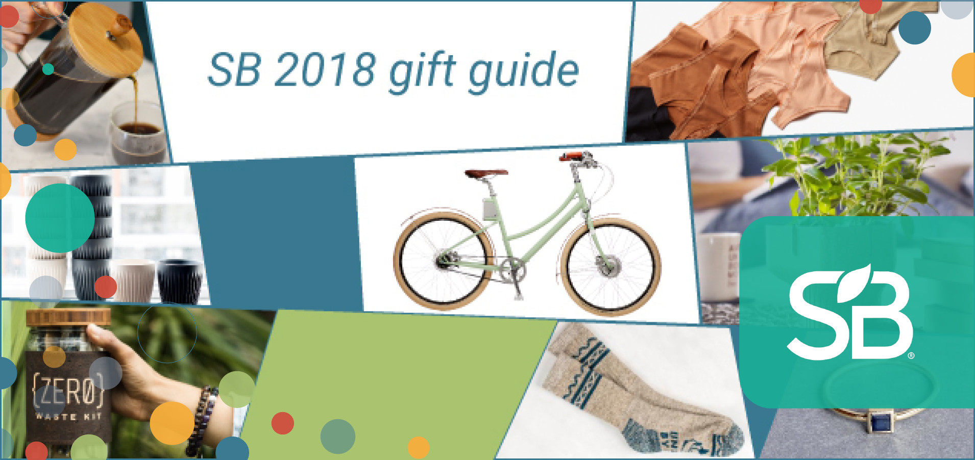 Give More This Season: The 2018 SB Holiday Gift Guide