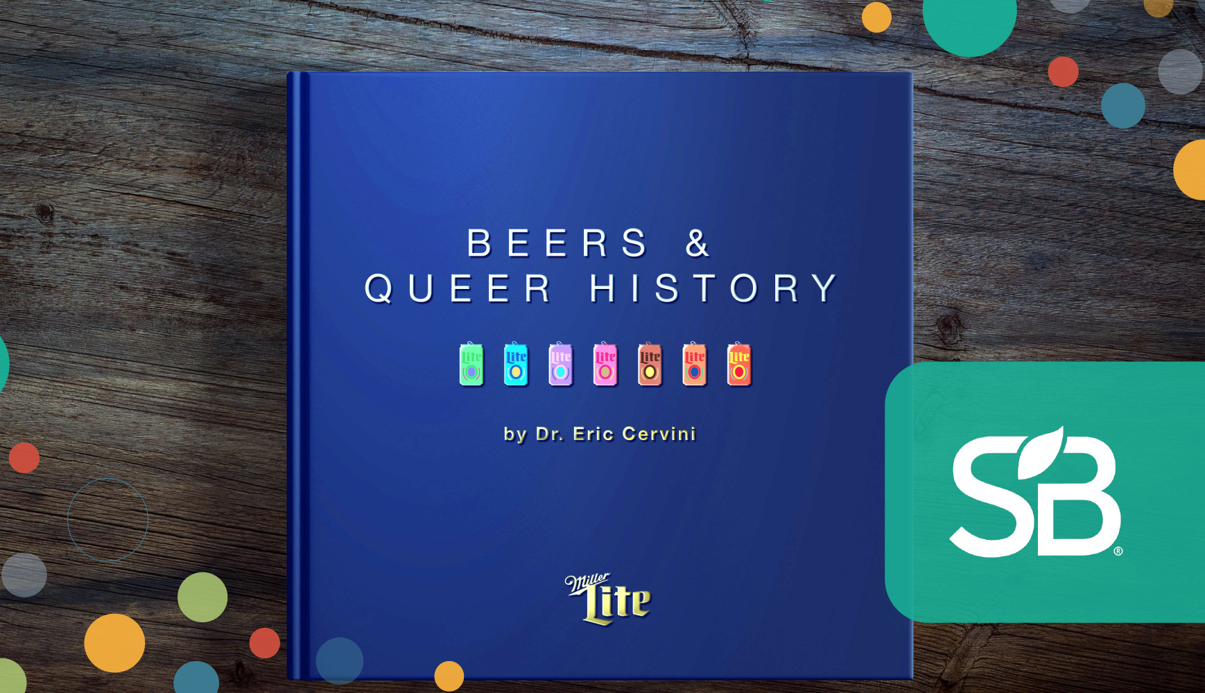 Miller Lite, Dr. Eric Cervini Spotlight 10 Iconic Queer Bars in New ...